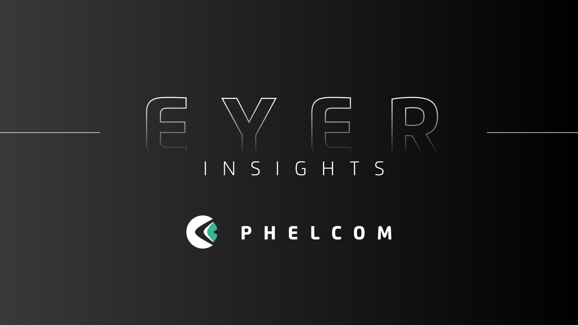 Eyer Insights - PHELCOM Technologies